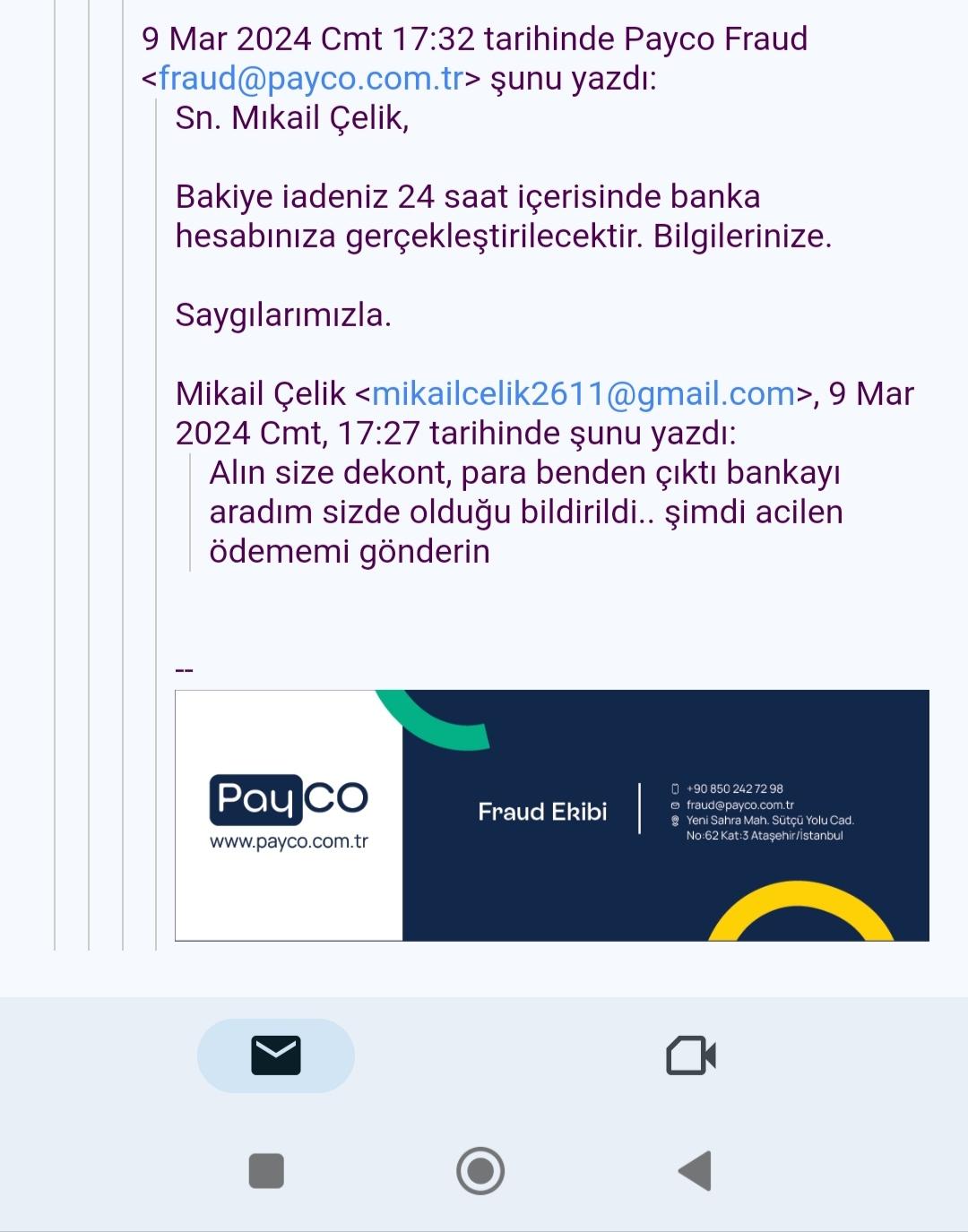Payco İademi Yapmıyor Ve Dönüş Sağlamıyor - Şikayetvar