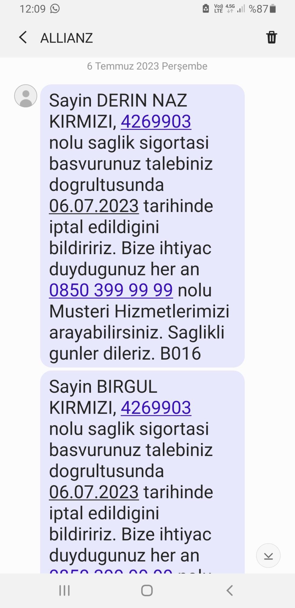 Allianz Sigorta Allianz Kullanılmayan Sigortanın Parasını İade Etmedi - Şikayetvar