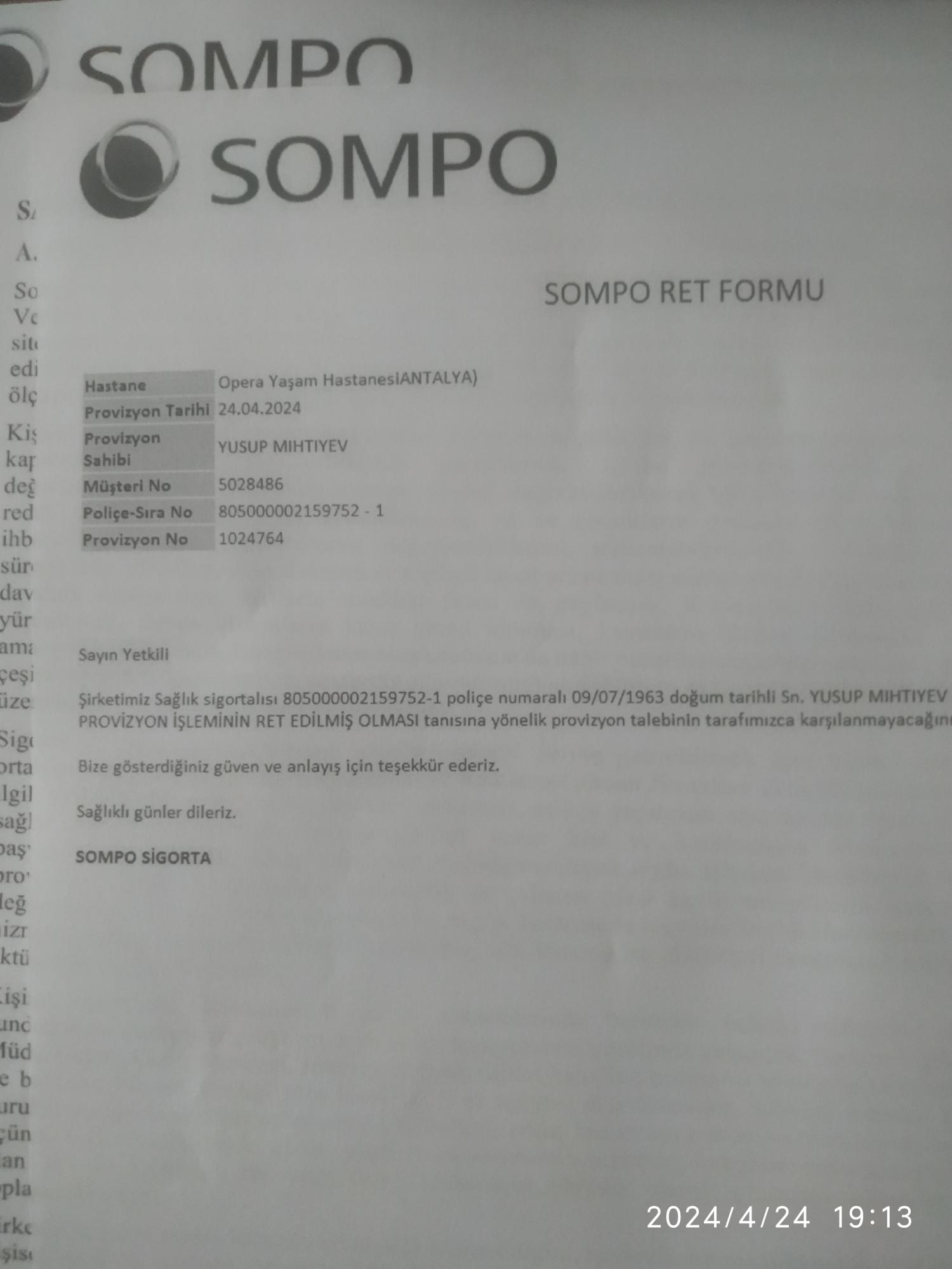 Sompo Sompo Sigorta Bekleme Süresi Bahanesiyle Muayene Ücreti Dahi Ödemiyor - Şikayetvar