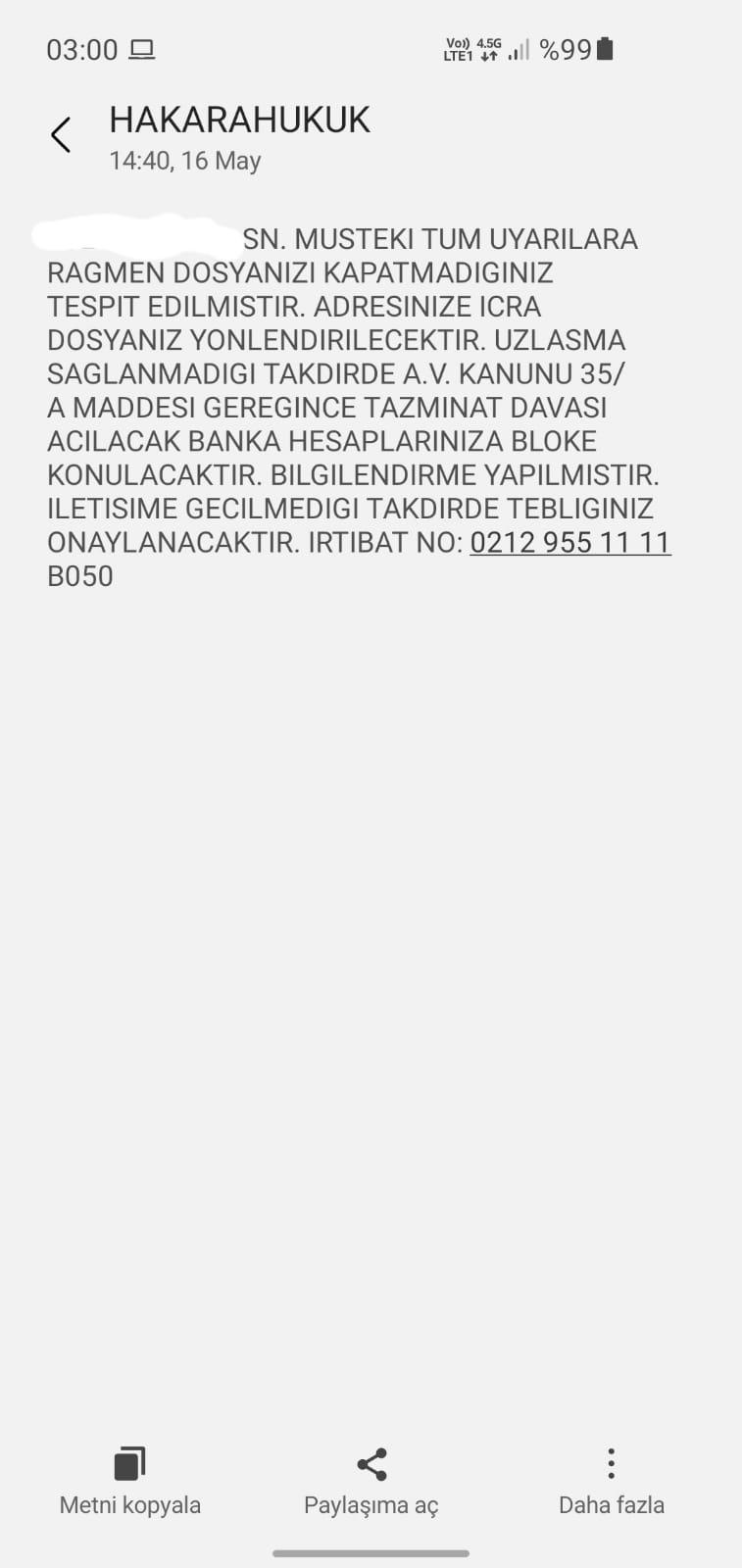 Hakara Hukuk (SMS) Hakara Hukuk Asılsız İcra Dosyası Mesajı Aldım Kabul Etmiyorum - Şikayetvar