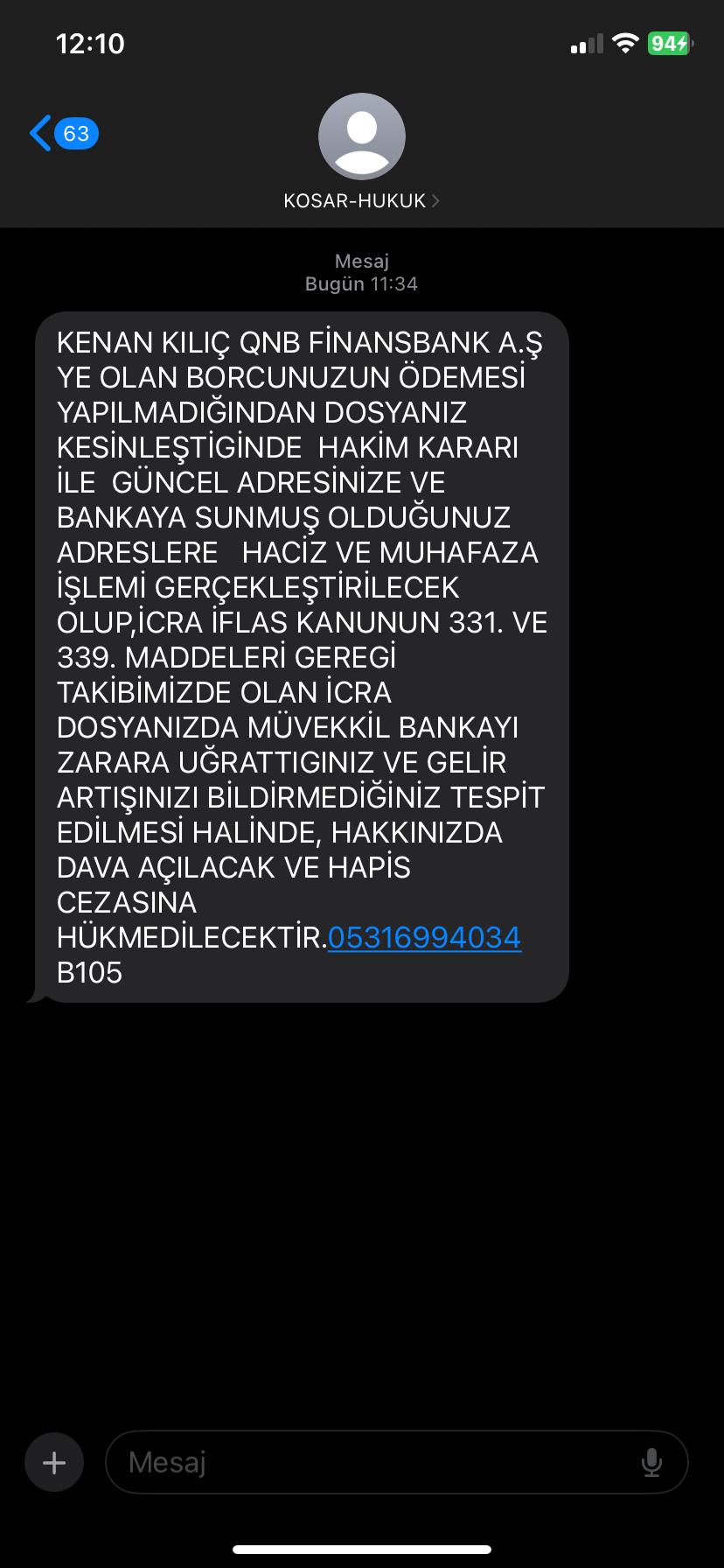 QNB Türkiye Koşar Hukuk Bürosu Ve QNB Finansbank'ın Tehdit Mesajları! - Şikayetvar