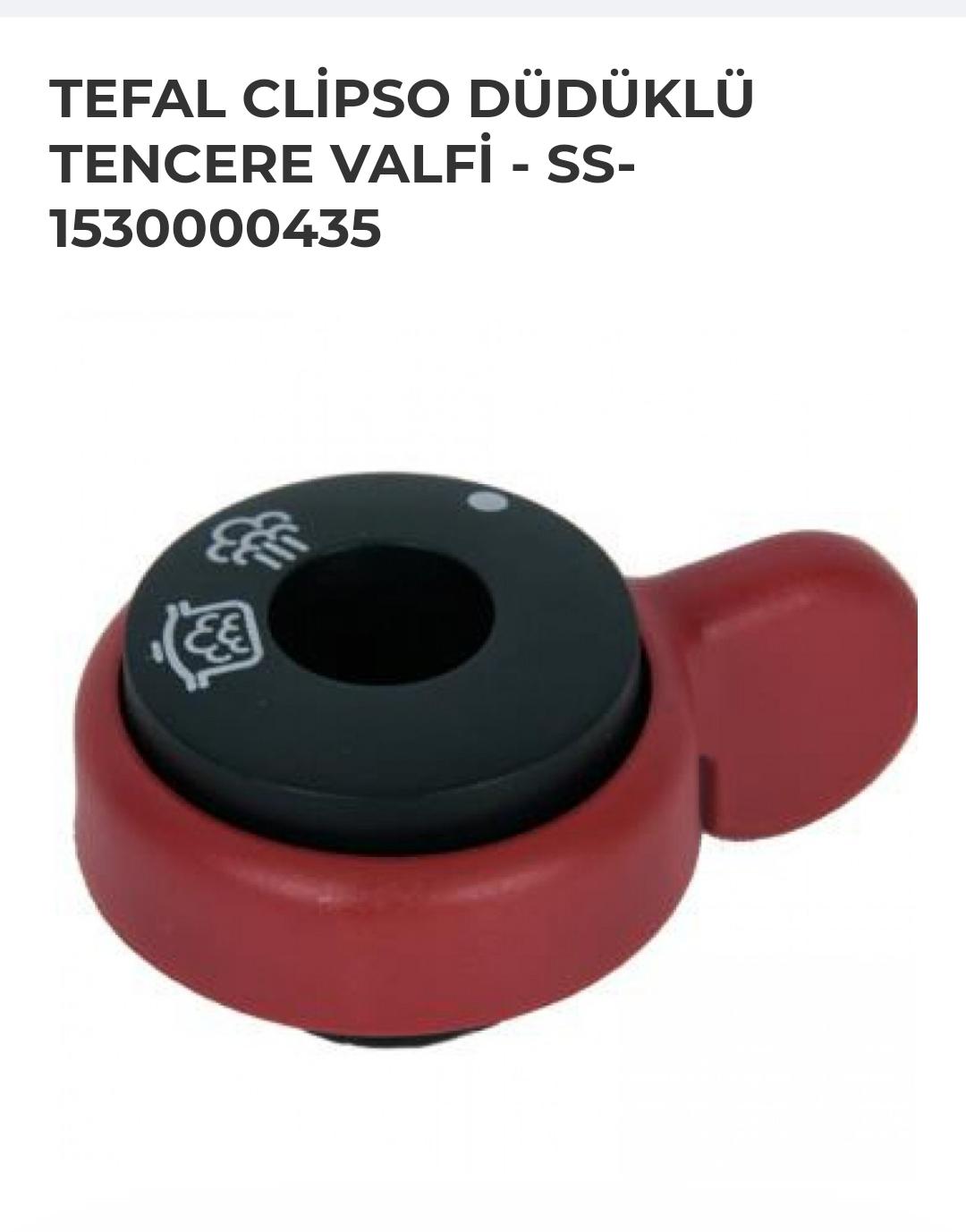 Tefal Clipso Düdüklü Tencere Valfi 5 Aydır Gelmiyor - Şikayetvar