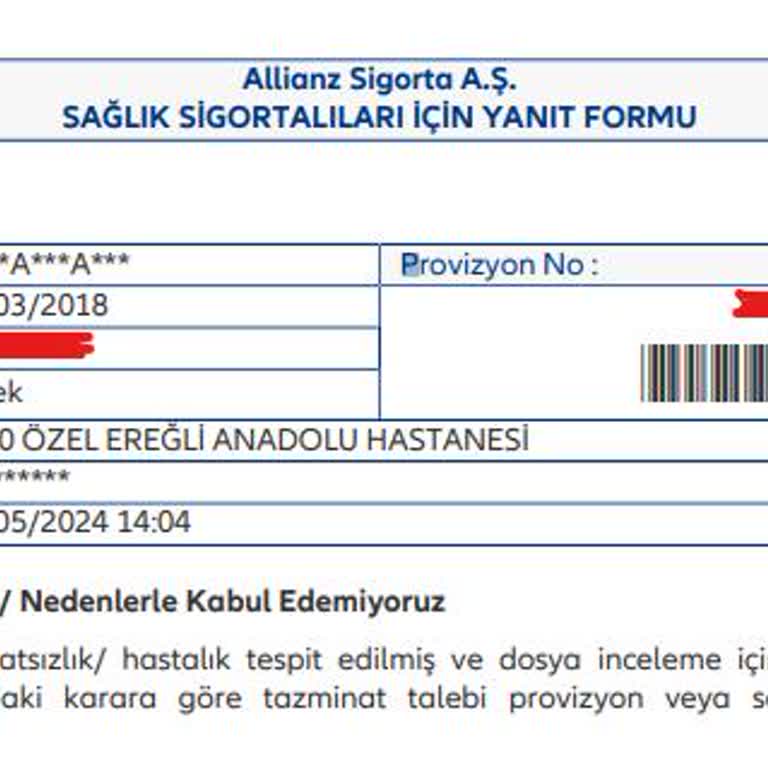 Allianz Sigorta Provizyon ve Tedavi Şikayetleri - Şikayetvar