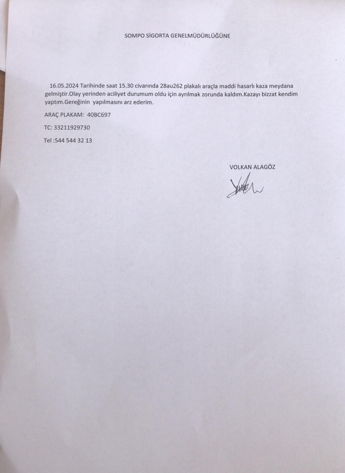Sompo Sompo Sigorta Hasarda Resmi Tutanak Olmasına Rağmen Zorluk ...