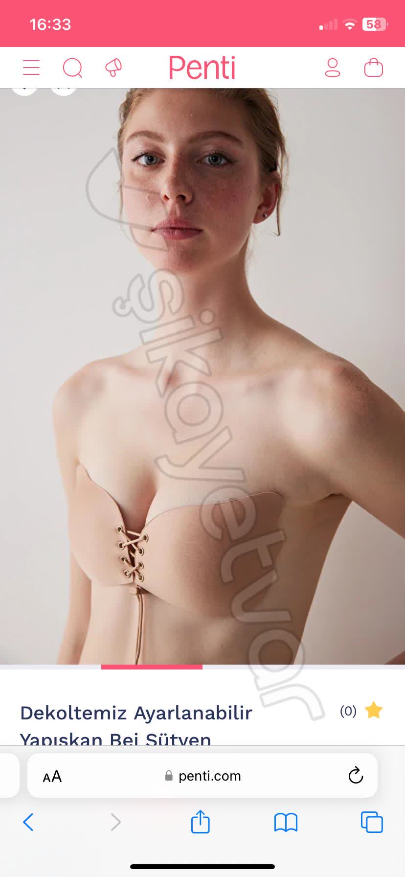 Penti Yapışkan Sütyen Yalanı! - Şikayetvar