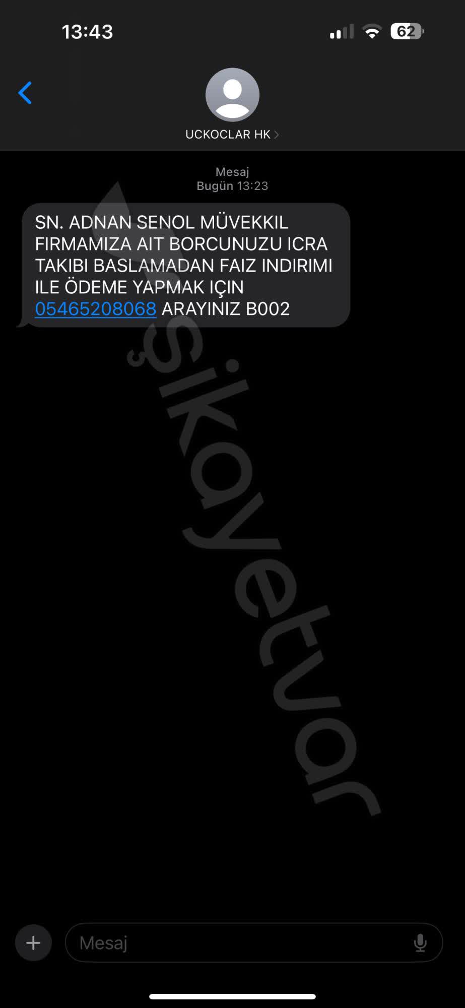 UCKOCLAR HK (SMS) Uckoclar Hk Halkında Usulsüz İşlem - Şikayetvar