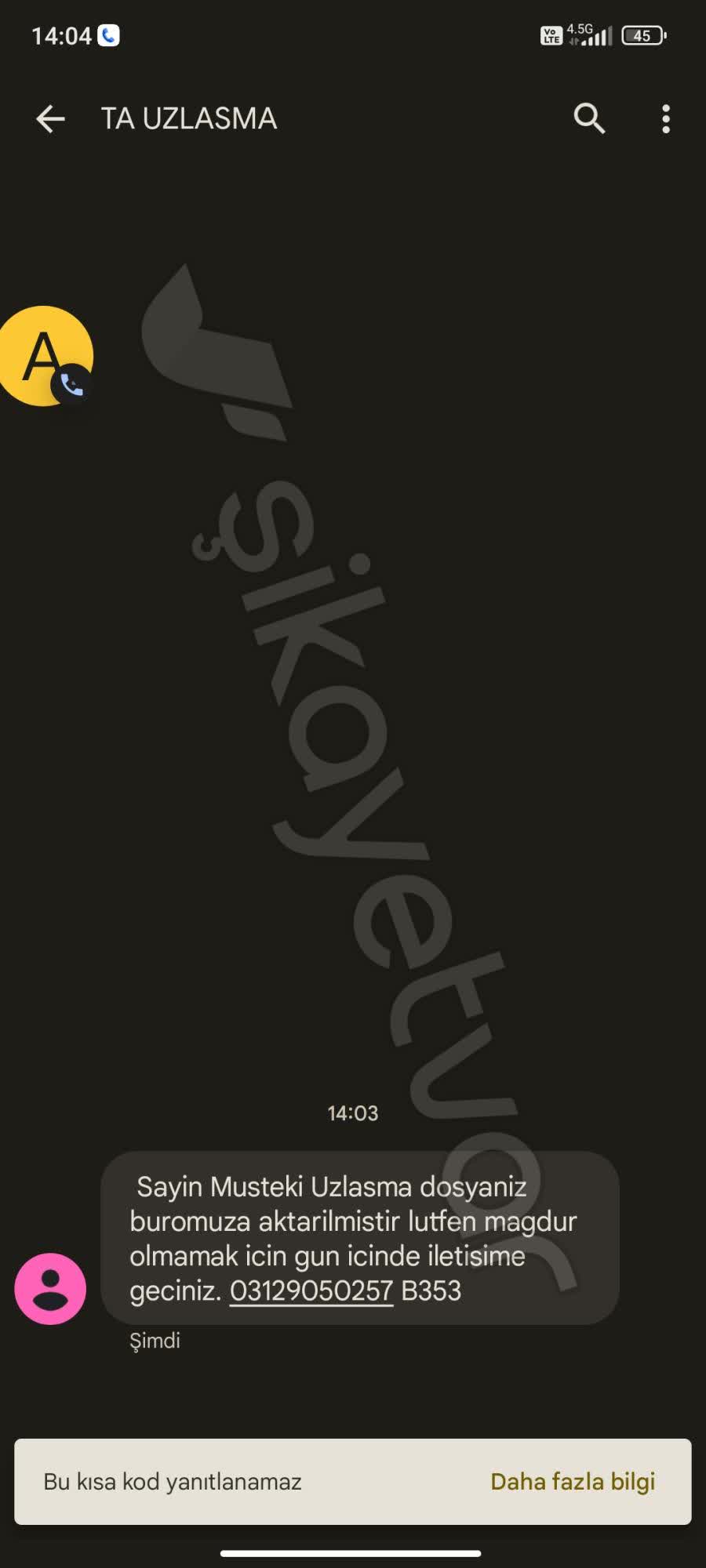 TA UZLASMA (SMS) Adıma Herhangi Bir Dava Dosyası Olmamasına Rağmen ...