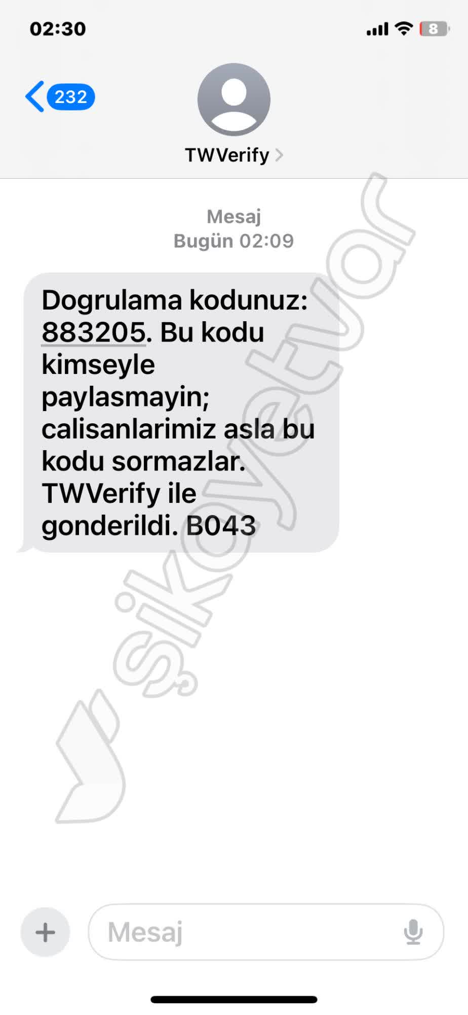 TWverify Gece Gelen Doğrulama Kodu ile İzinsiz Giriş Şüphesi - Şikayetvar