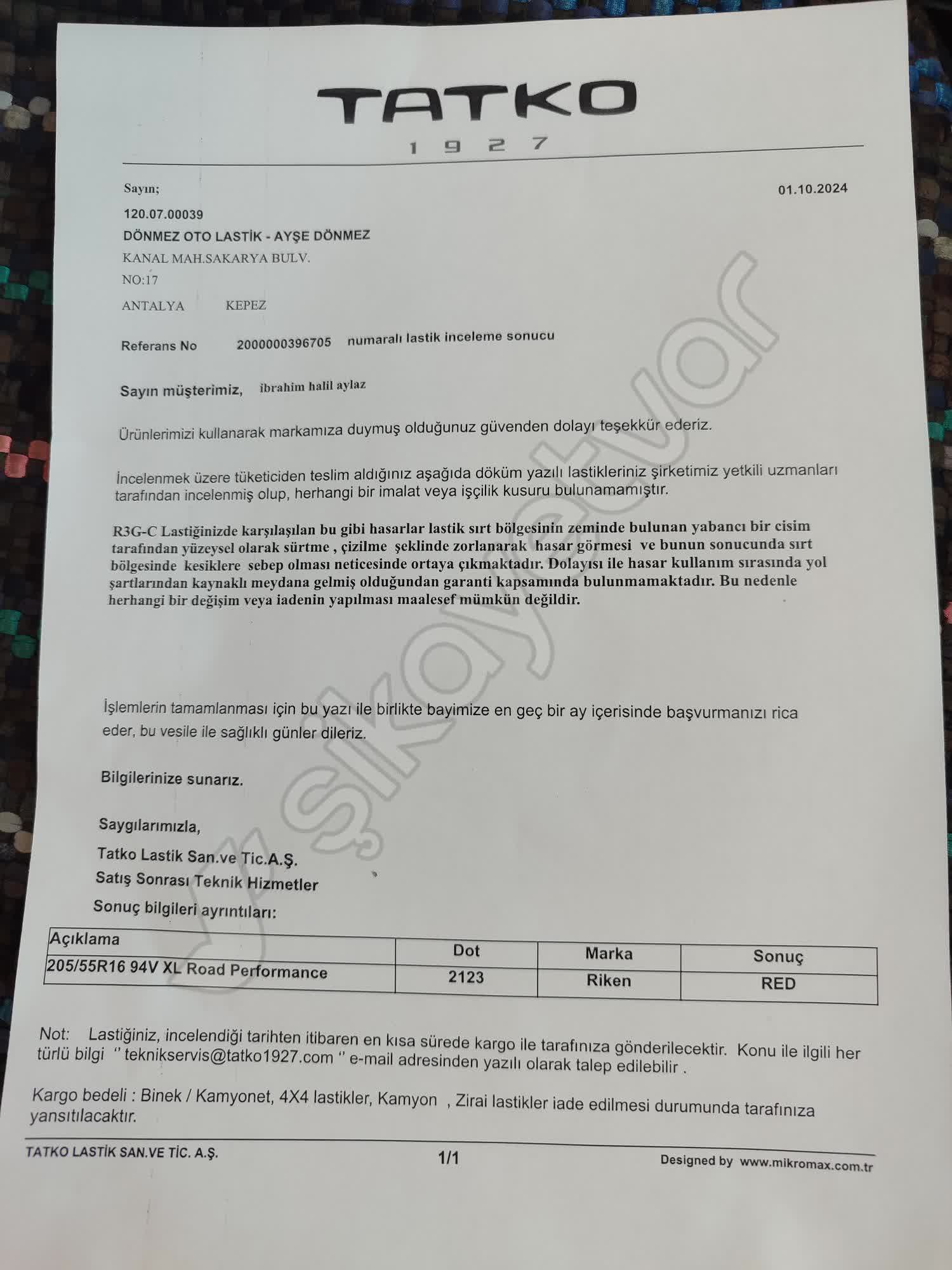 Tatko Lastik Garanti Reddi Ve Ürün Kusuru - Şikayetvar