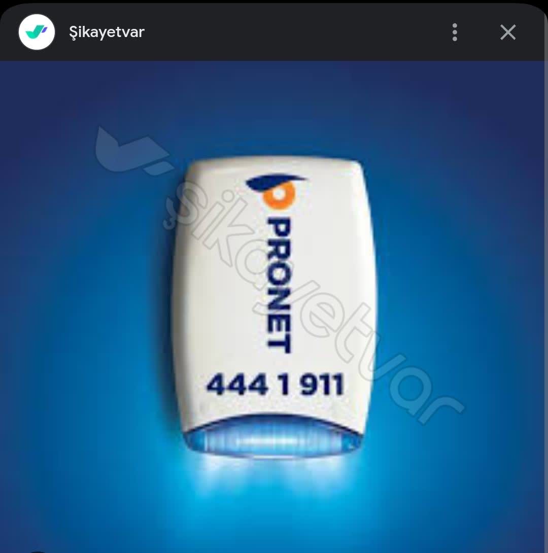 Pronet Pronet Güvenlik'ten Haksız Faturalandırma Ve Psikolojik Baskı - Şikayetvar