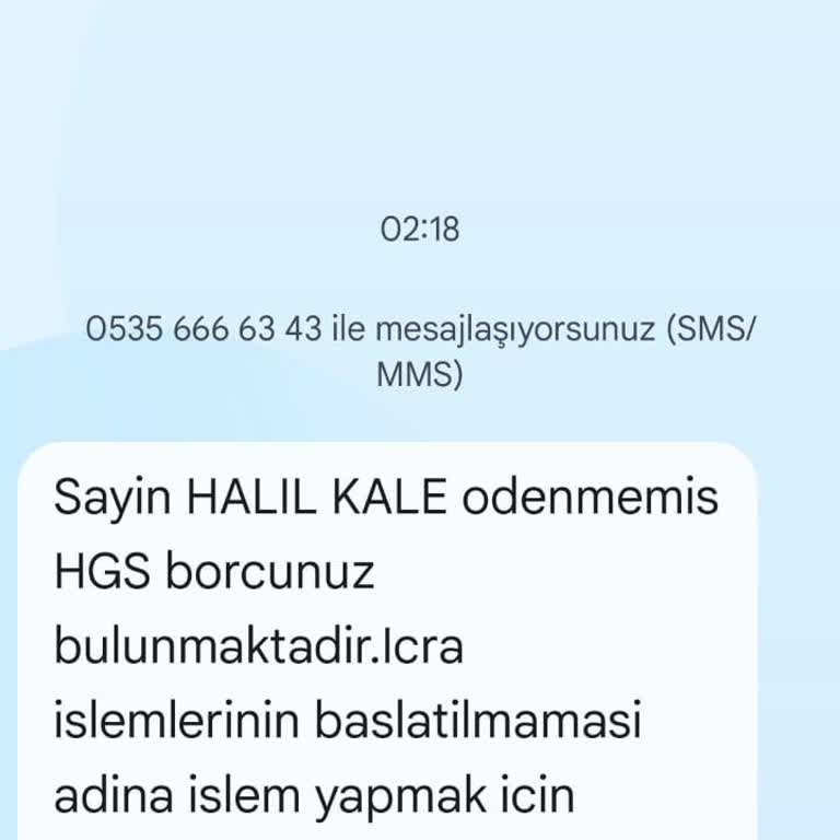 Yanıltıcı HGS Borcu Mesajları Ve Kimlik Bilgisi Güvenliği Endişesi - Şikayetvar