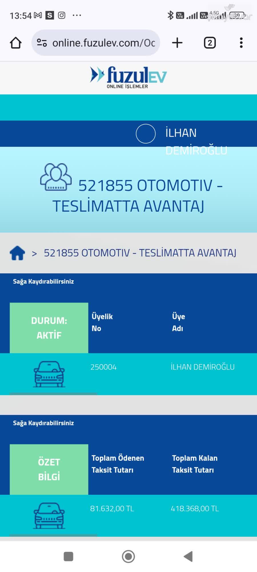 Fuzul Otomotiv Fuzul Oto'dan Paramı Geri Alamıyorum! - Şikayetvar