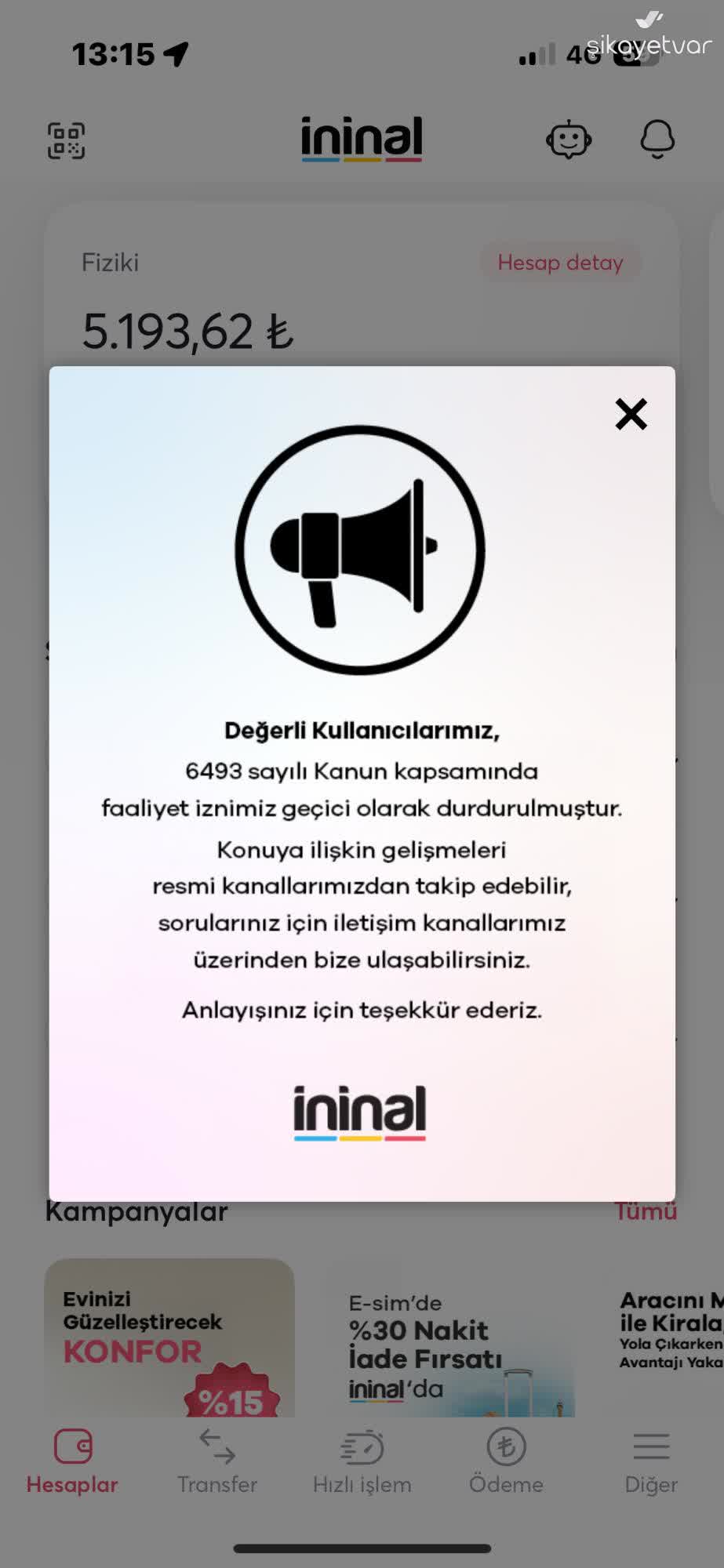 İninal Kart İninal Hesabındaki Paraya Erişememe Sorunu - Şikayetvar