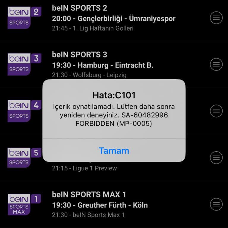 Digiturk Bein Connect Mobil'de C101 Hatası Ve Futbol Kanallarında İzleme Sorunu - Şikayetvar