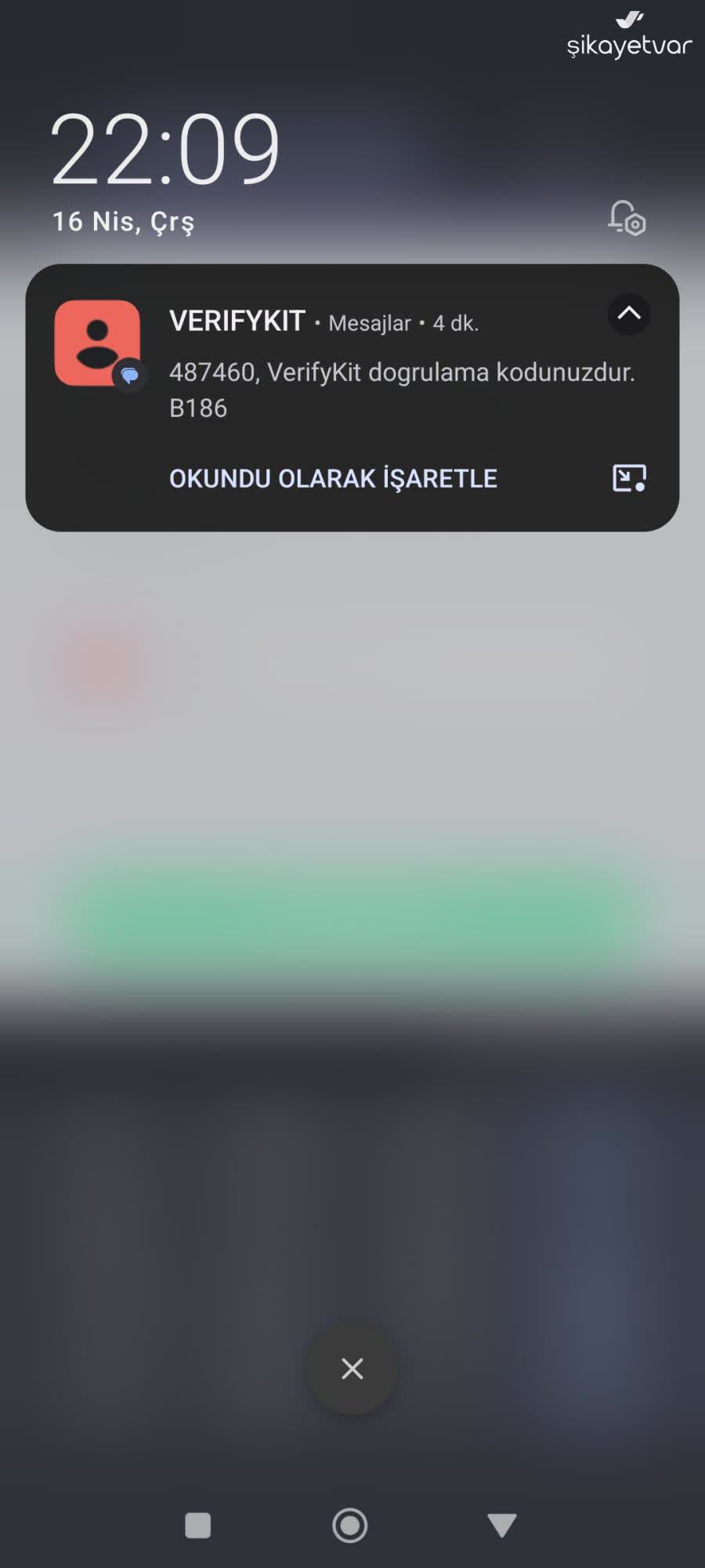 Verifykit Yanlış Gönderilen Doğrulama Mesajı Ve Güvenlik Endişesi - Şikayetvar