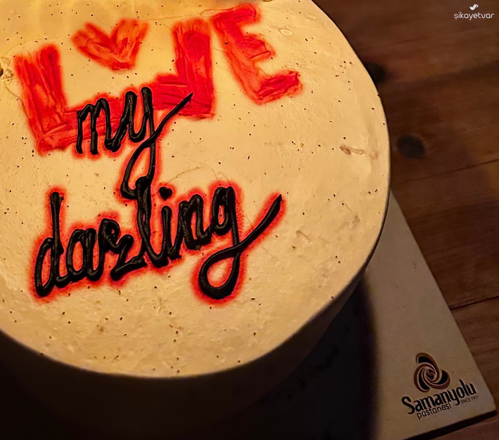 Samanyolu Pastanesi Verdiğim Doğum Günü Pastasının Benim İstediğimle Zerre Alakası Yoktu ...