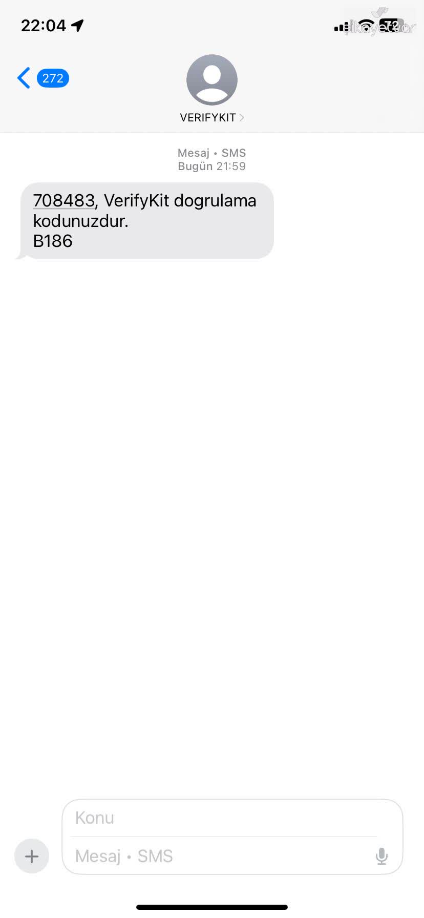 Verifykit Bilgim Dışında Gelen Doğrulama Kodu Şoku - Şikayetvar