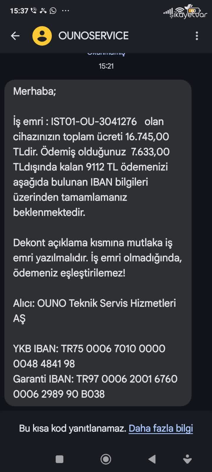 Ouno Service Ouno Servis Tablet Tamirinde Yüksek Ve Değişken Ücret Mağduriyeti - Şikayetvar