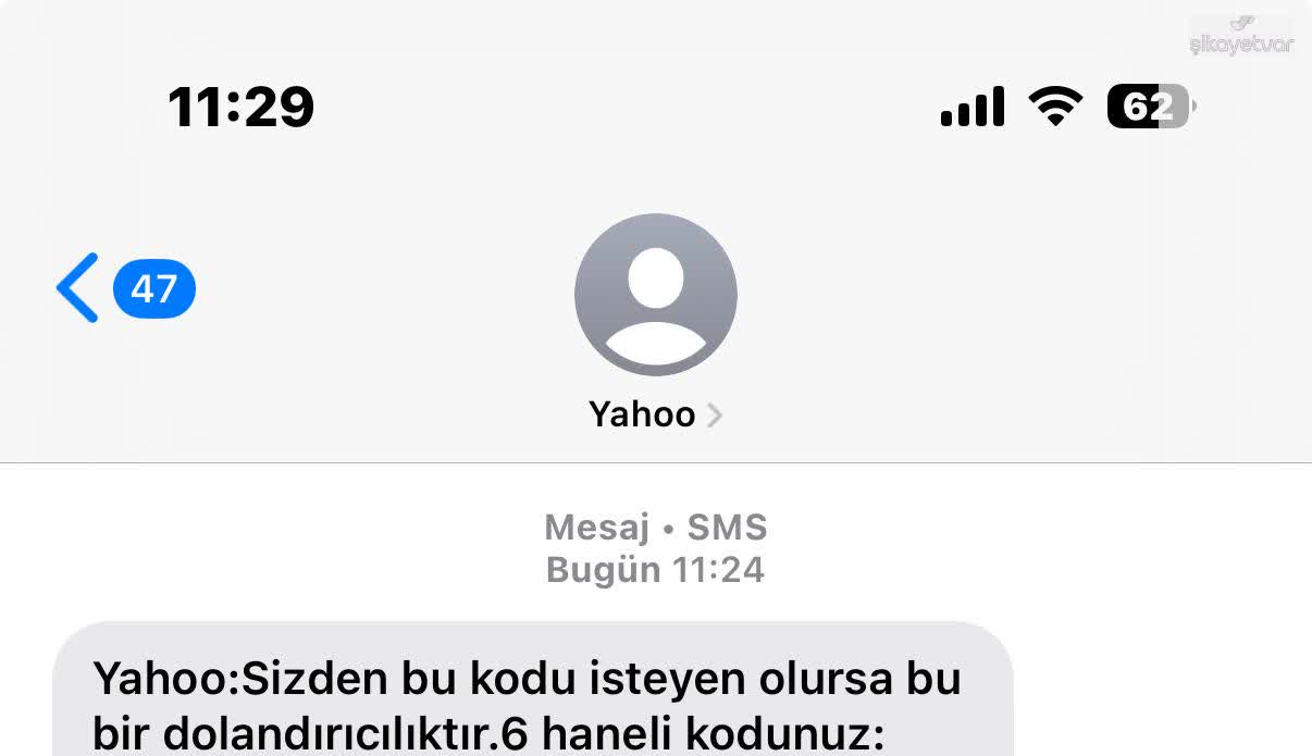 Yahoo Hesabım Olmadan Doğrulama Kodu Geldi Sorumluluk Kabul Etmiyorum - Şikayetvar