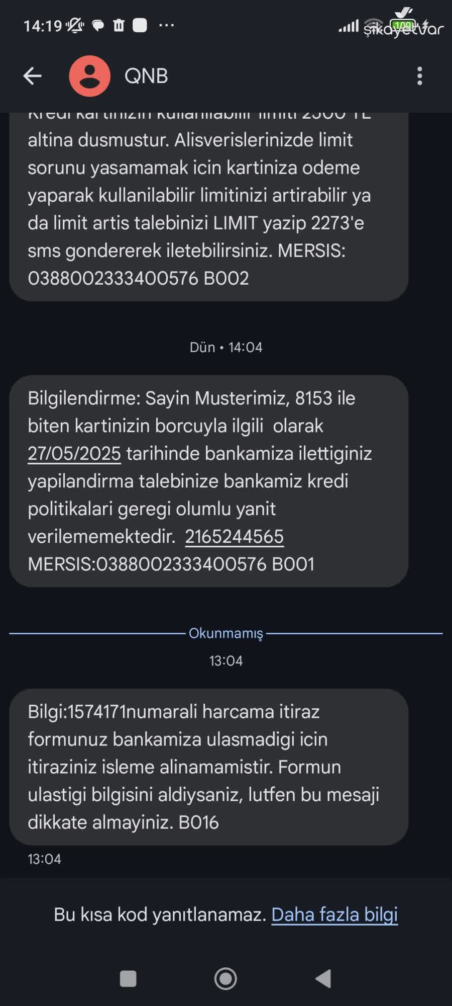 QNB Türkiye QNB Finansbank Yapılandırma Talebine Tutarsız Ve Olumsuz Yanıtlar - Şikayetvar