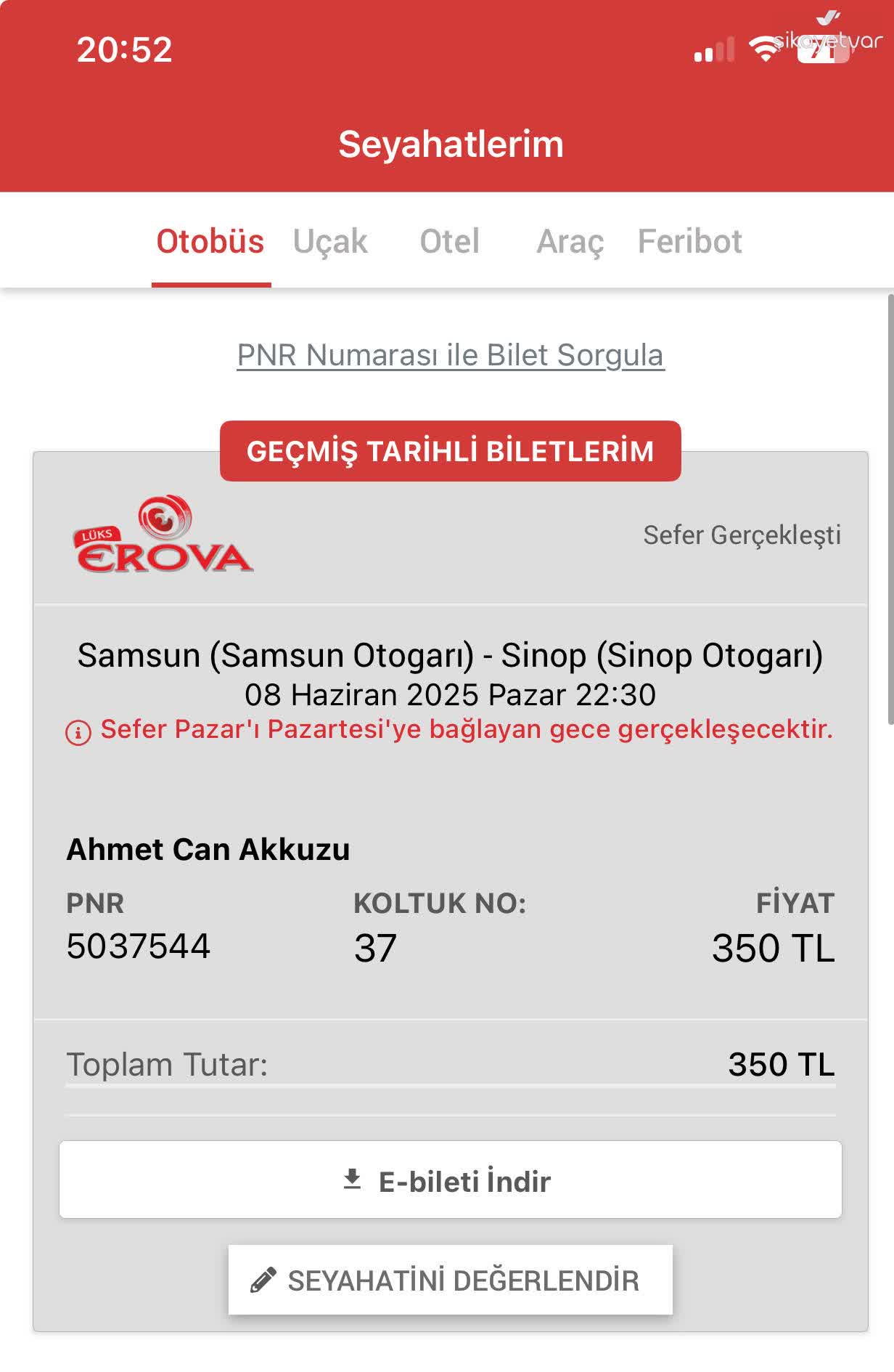 Lüks Erova Turizm Otobüs Beni Almadan Gitti, Müşteri Hizmetleri Yardımcı Olmadı - Şikayetvar