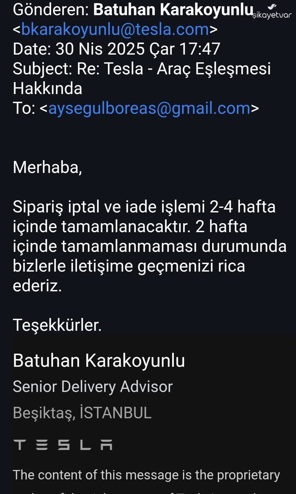 Tesla Kapora İadesi 45 Gündür Yapılmadı, Sürekli Oyalama - Şikayetvar